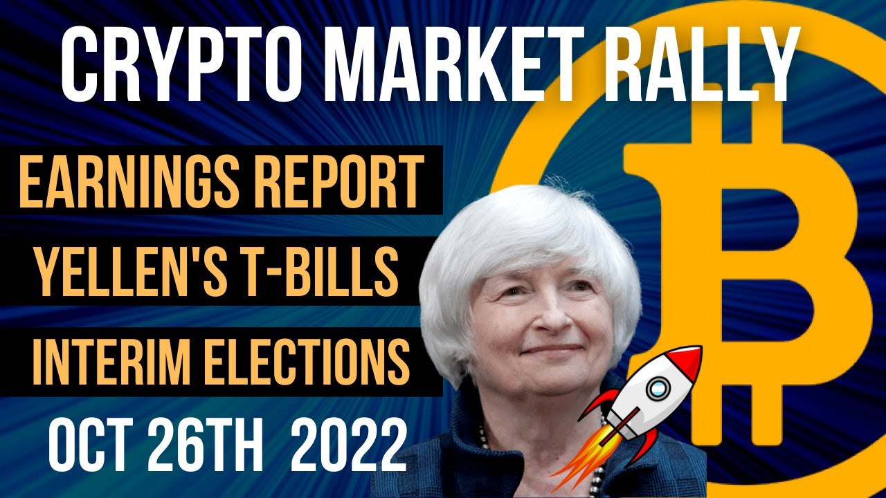 Crypto Market Rally - What's to Come ? Effect of Yellen's, Earnings ...