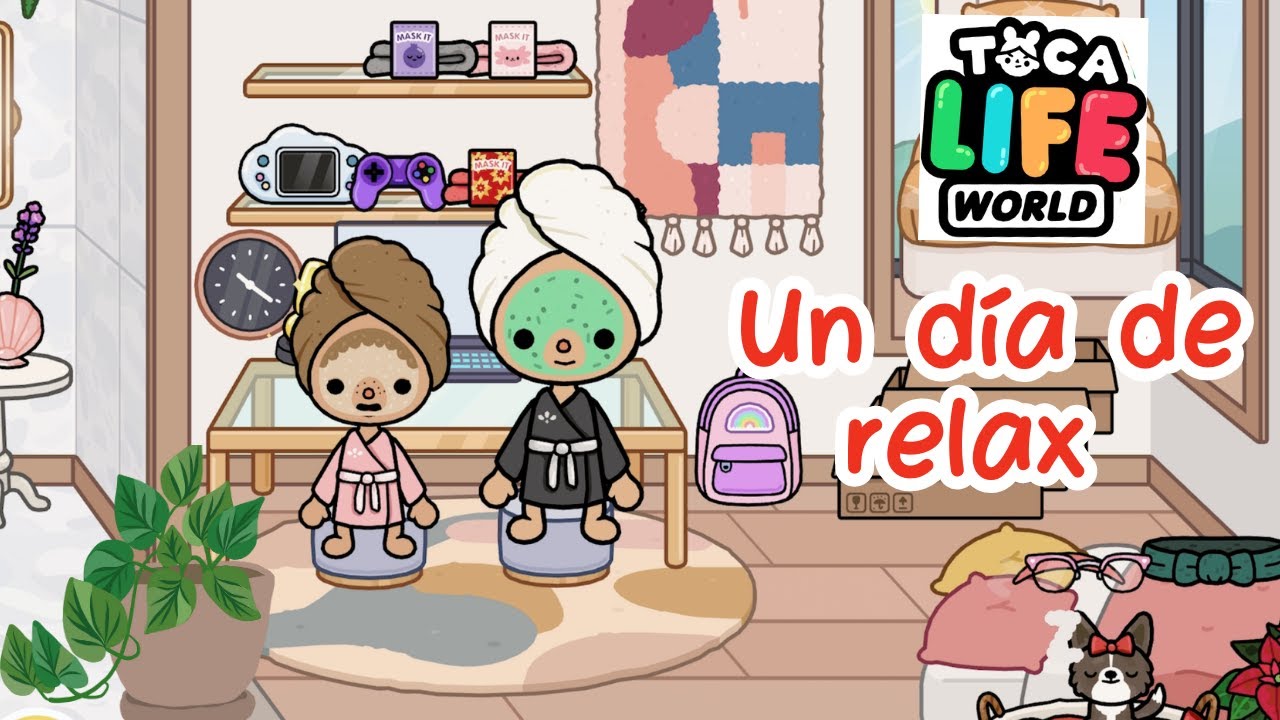 Un día de relax. Parte #1 👭😜 Toca Boca Life World | Relax day - YouTube