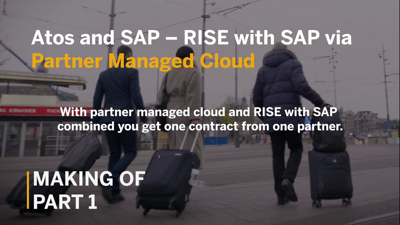 Atos & SAP: RISE with SAP via Partner Managed Cloud (Part 1) - YouTube
