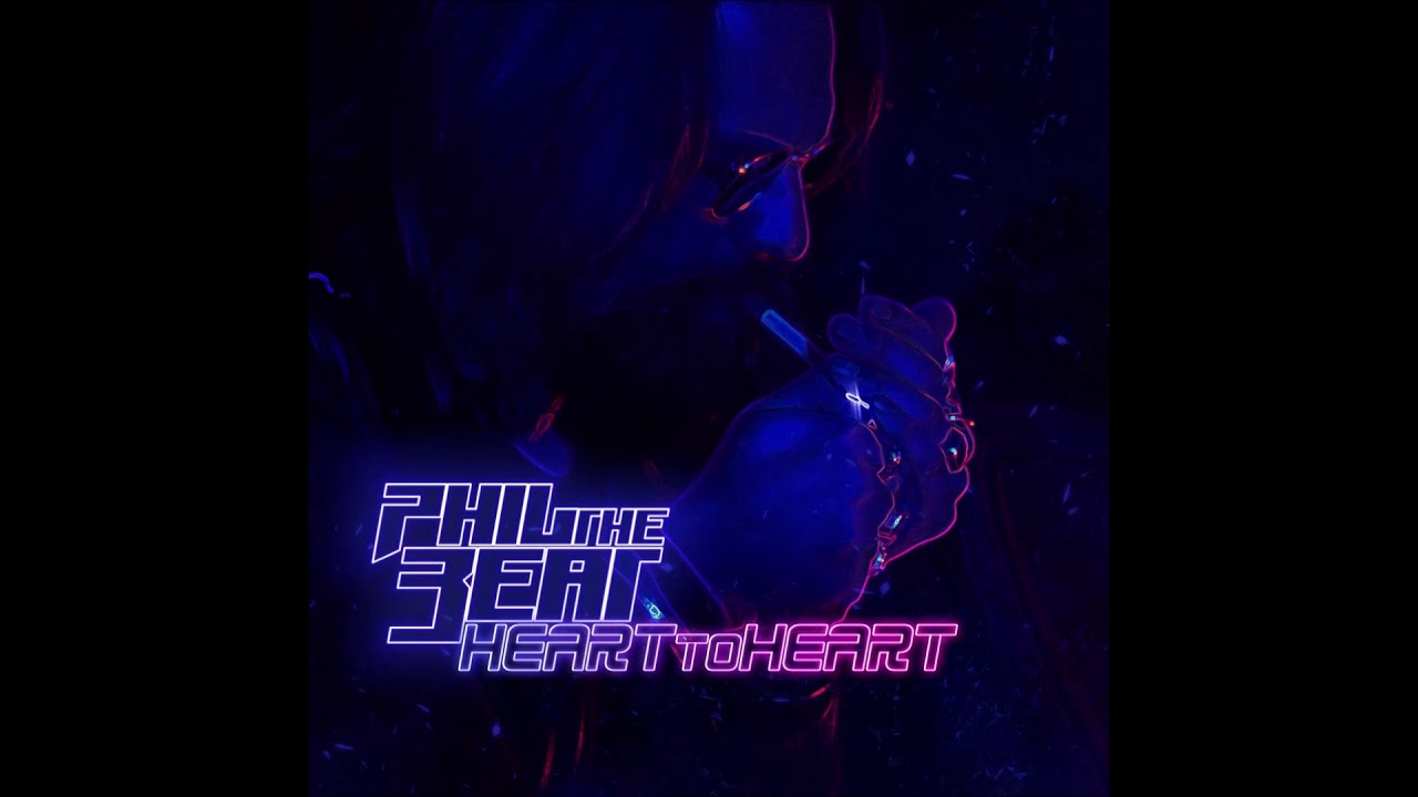 Phil The Beat - Heart To Heart - YouTube