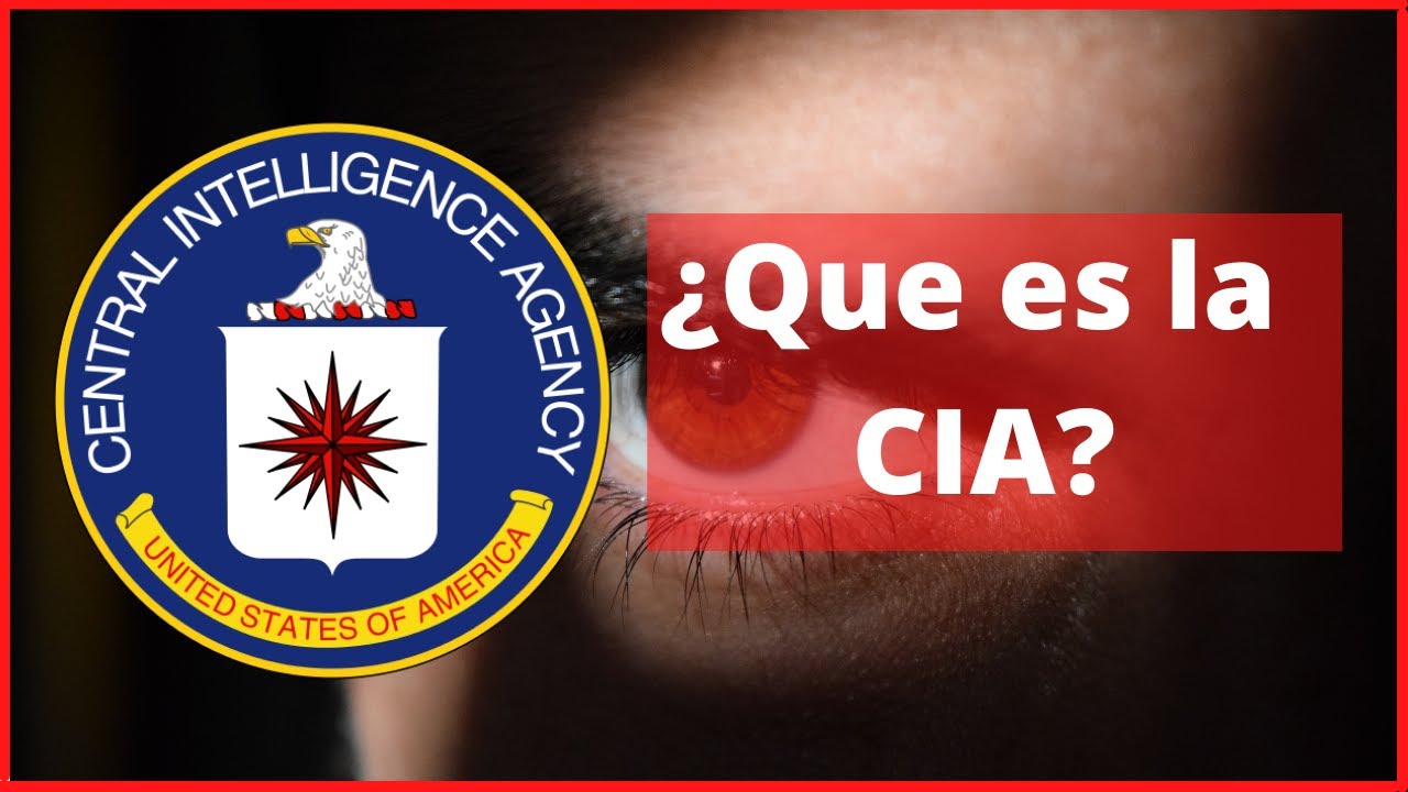 CIA la AGENCIA de inteligencia mas PODEROSA del MUNDO - YouTube
