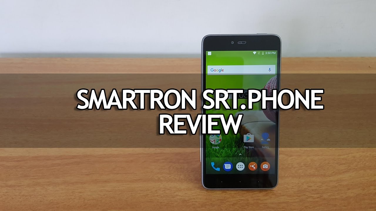 Smartron SRT.Phone Full Review- Pros and Cons - YouTube