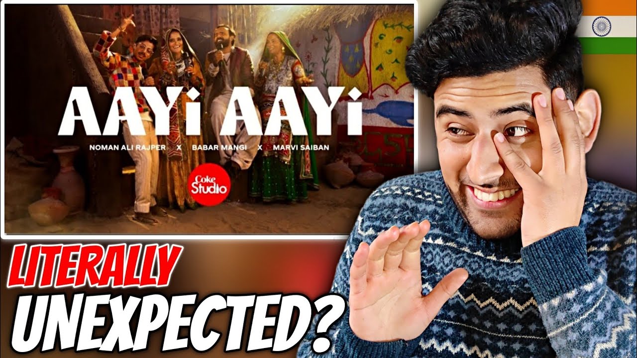 🇮🇳 INDIAN REACTION ON AAYI AAYI | COKE STUDIO PAKISTAN - SEASON 15 ...