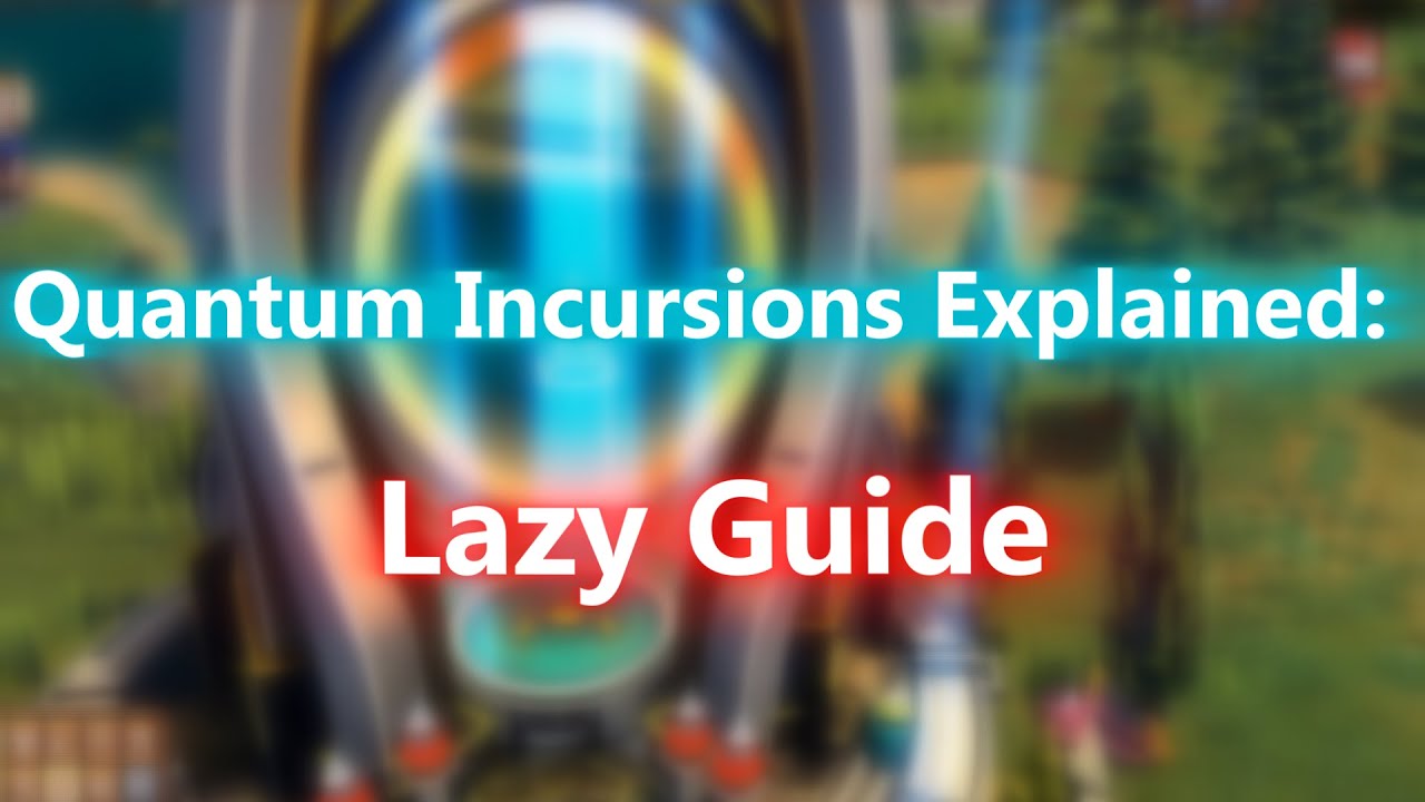 Quantum Incursions Explained: Lazy Guide - Forge of Empires - YouTube