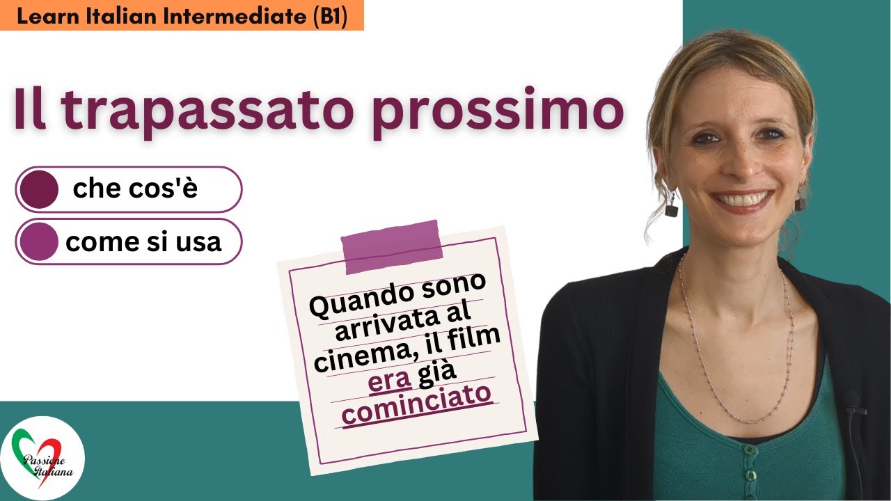 26. Learn Italian Intermediate (B1)- Il trapassato prossimo: come si ...