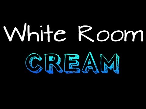 Cream - White Room ( lyrics )