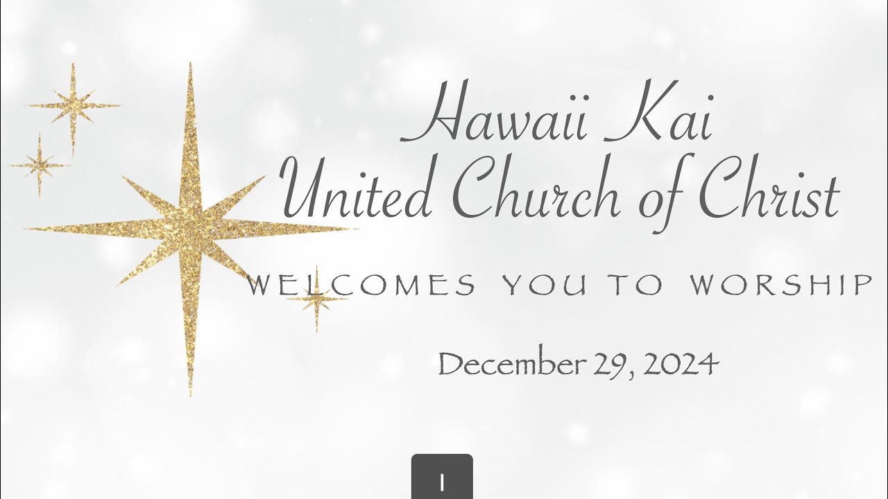 Hawaii Kai United Church of Christ - December 29, 2024 - YouTube