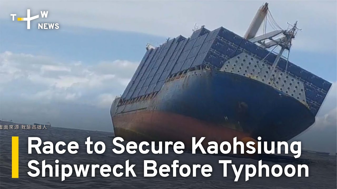 Race To Secure Sunken Cargo Ship Off Kaohsiung Before Typhoon ...