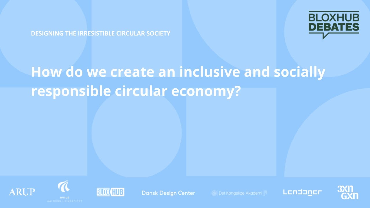 #6: How do we create an inclusive and socially responsible circular ...