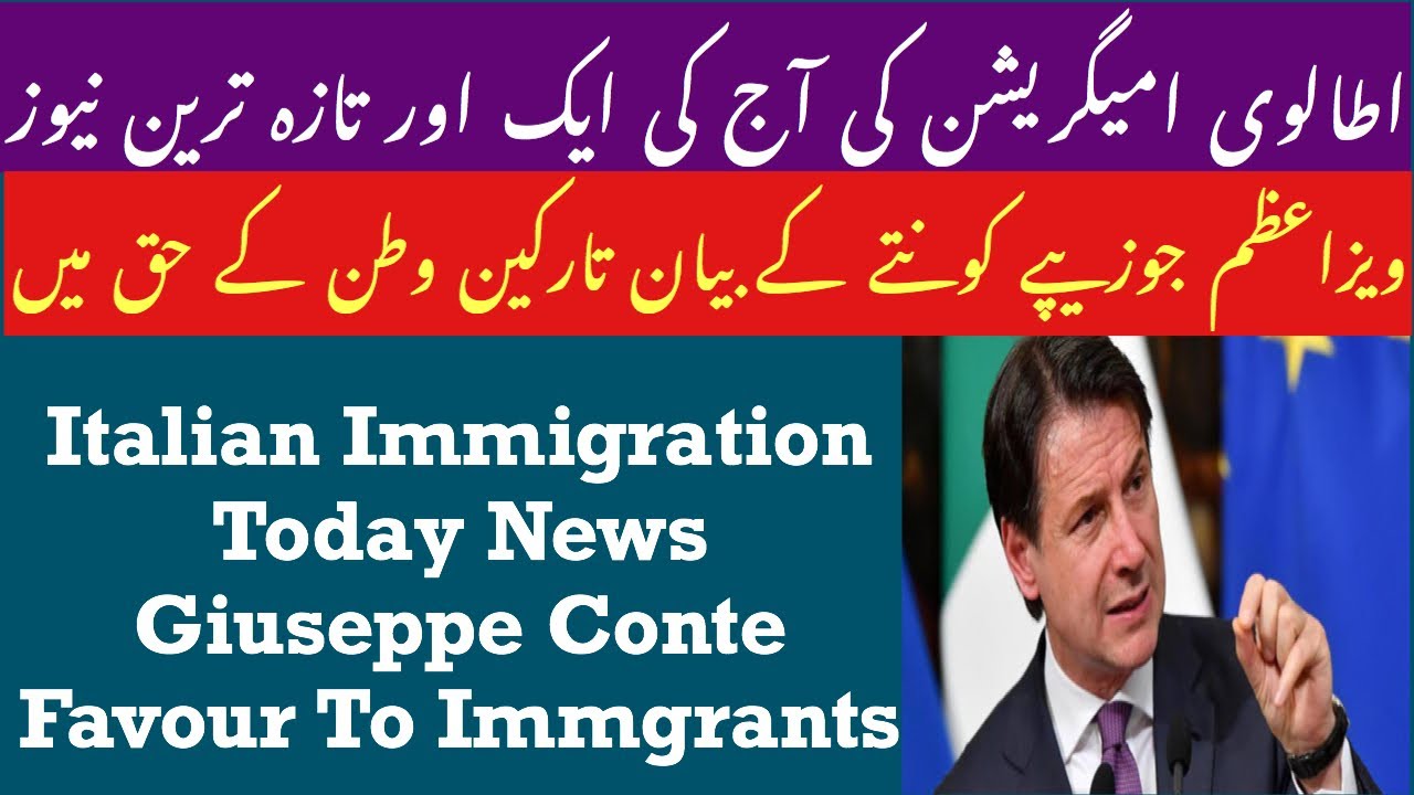 Italy Open Immigration Today News | Italian Prime Minister Favour To ...