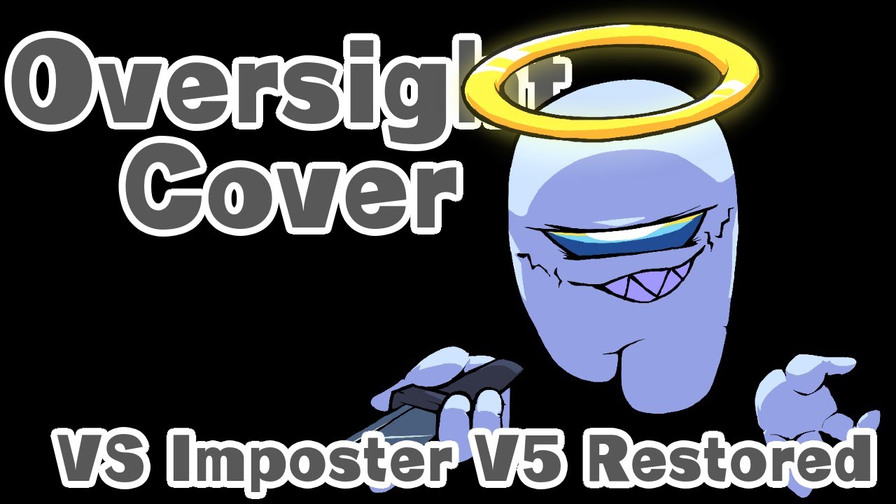 [VS Imposter V5 restored] Oversight cover - YouTube