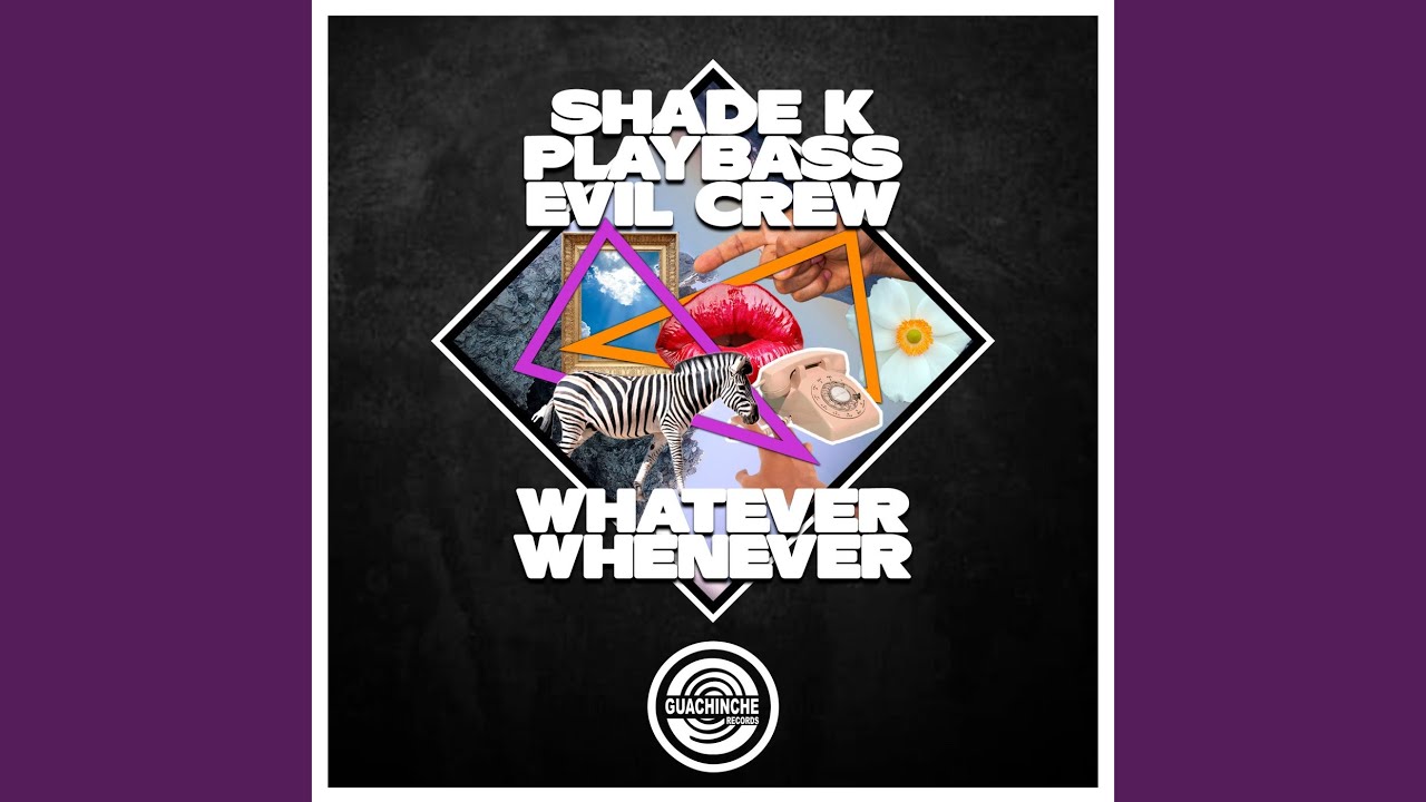 Whatever Whenever - YouTube