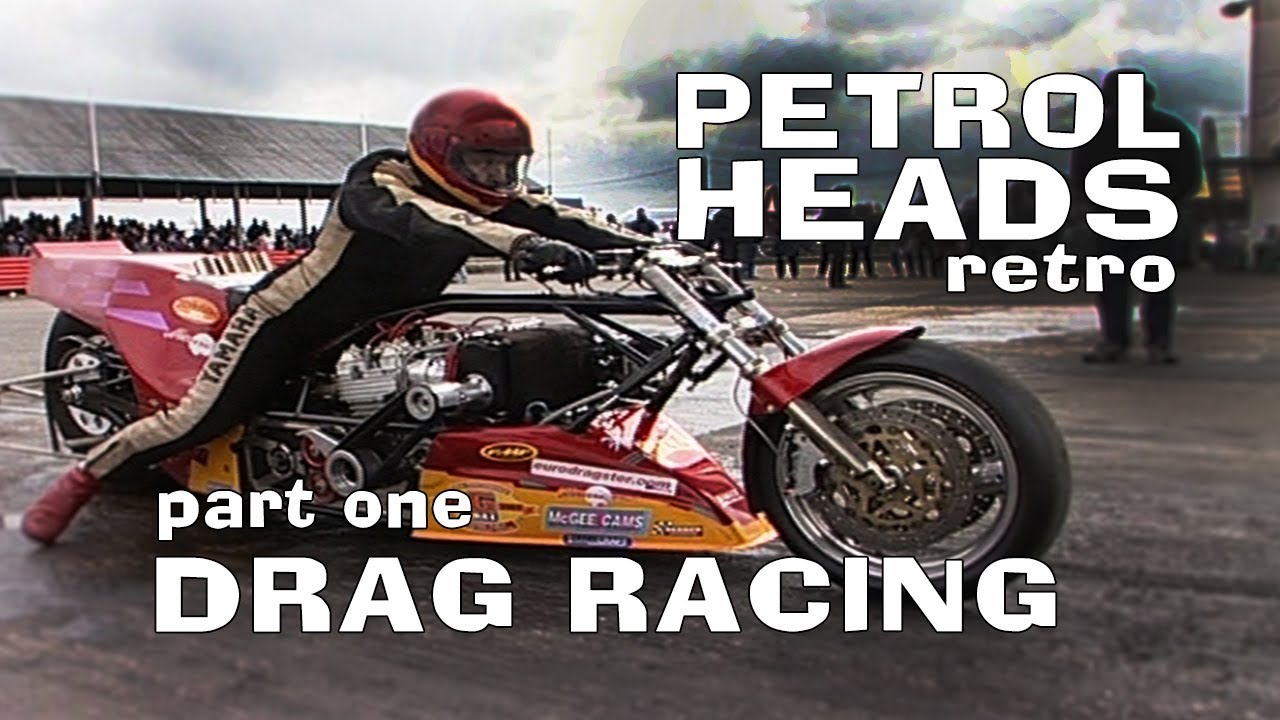 Drag Racing 'Nitrous Smile' Part 1 - Petrol Heads Retro - YouTube