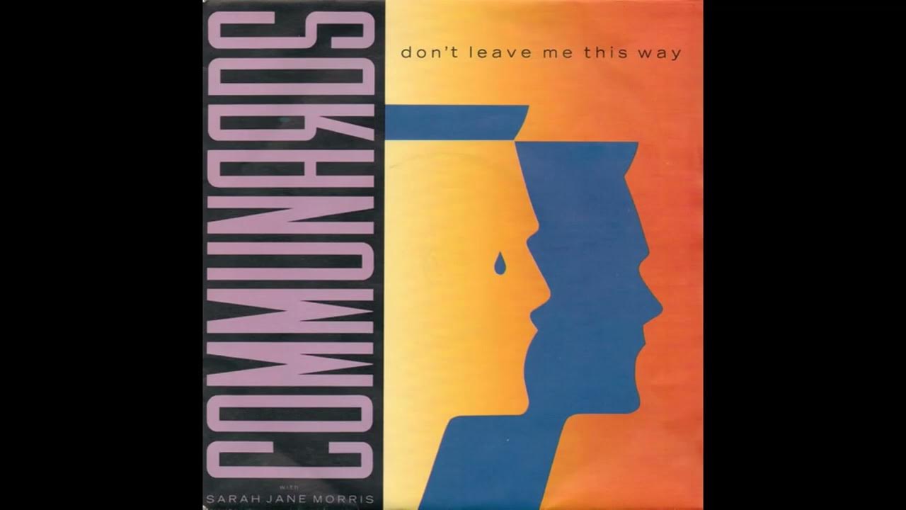 Jimmy Sommerville Don't Leave Me This Way - YouTube