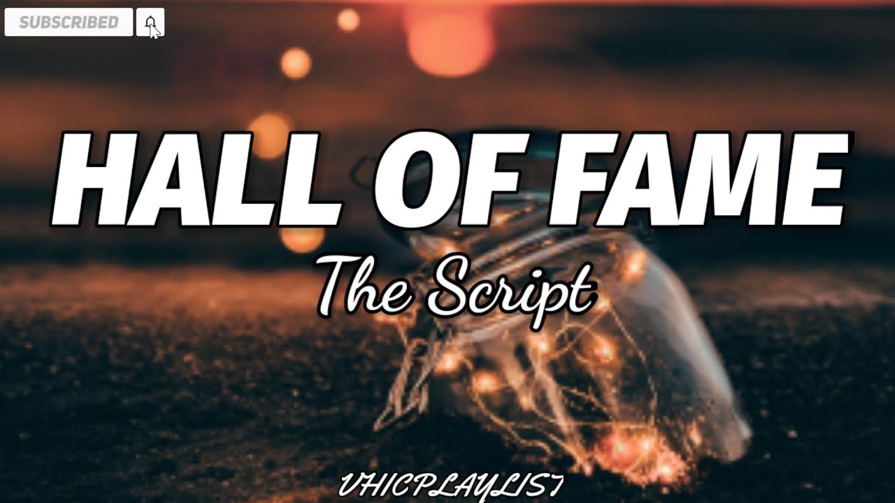 Hall Of Fame - The Script (lyrics)🎶 - YouTube