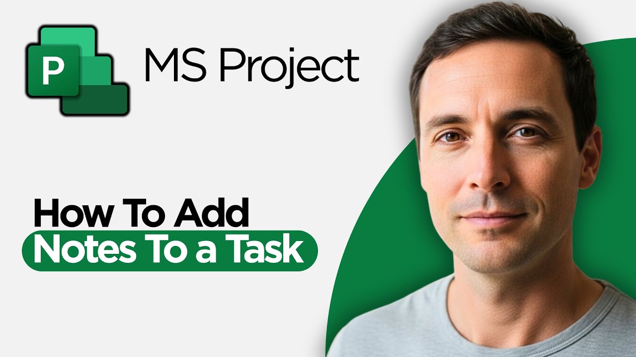How to Add Notes to a Task in Microsoft Project (2026 Full Guide) - YouTube