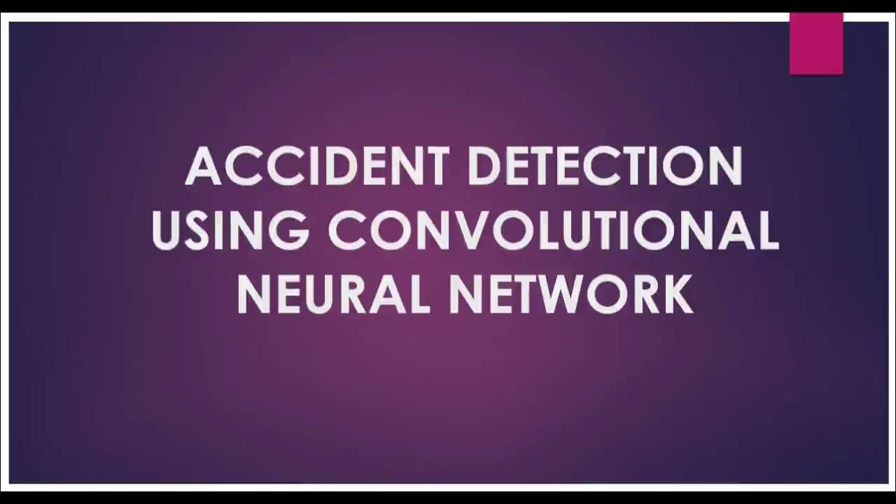 Accident Detection Project - YouTube