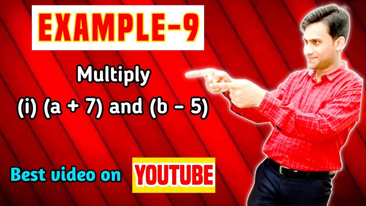 Multiply i a 7 And b 5 Class 8 Maths Ch 9 Example 9 i multiply-i-a-7-and-b-5-class-8-maths-ch-9-example-9-i