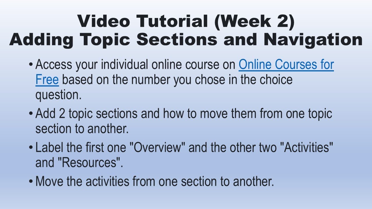 Video Turorial (Week 2) - Adding Topic Sections and Navigation - YouTube