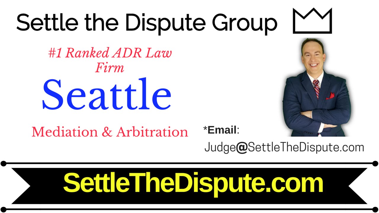 Seattle WA: Best Law Firm in Seattle for Mediation and Arbitration (ADR ...