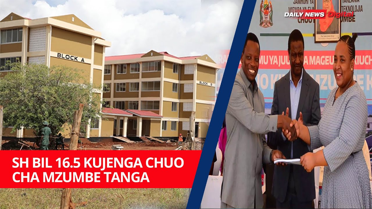 SH BIL 16.5 KUJENGA CHUO CHA MZUMBE TANGA - YouTube