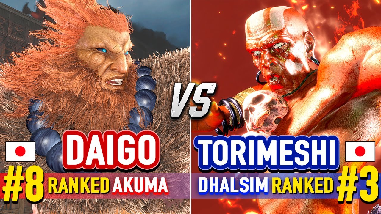SF6 🔥 DAIGO (#8 Ranked Akuma) vs TORIMESHI (#3 Ranked Dhalsim) 🔥 SF6 High Level Gameplay - YouTube