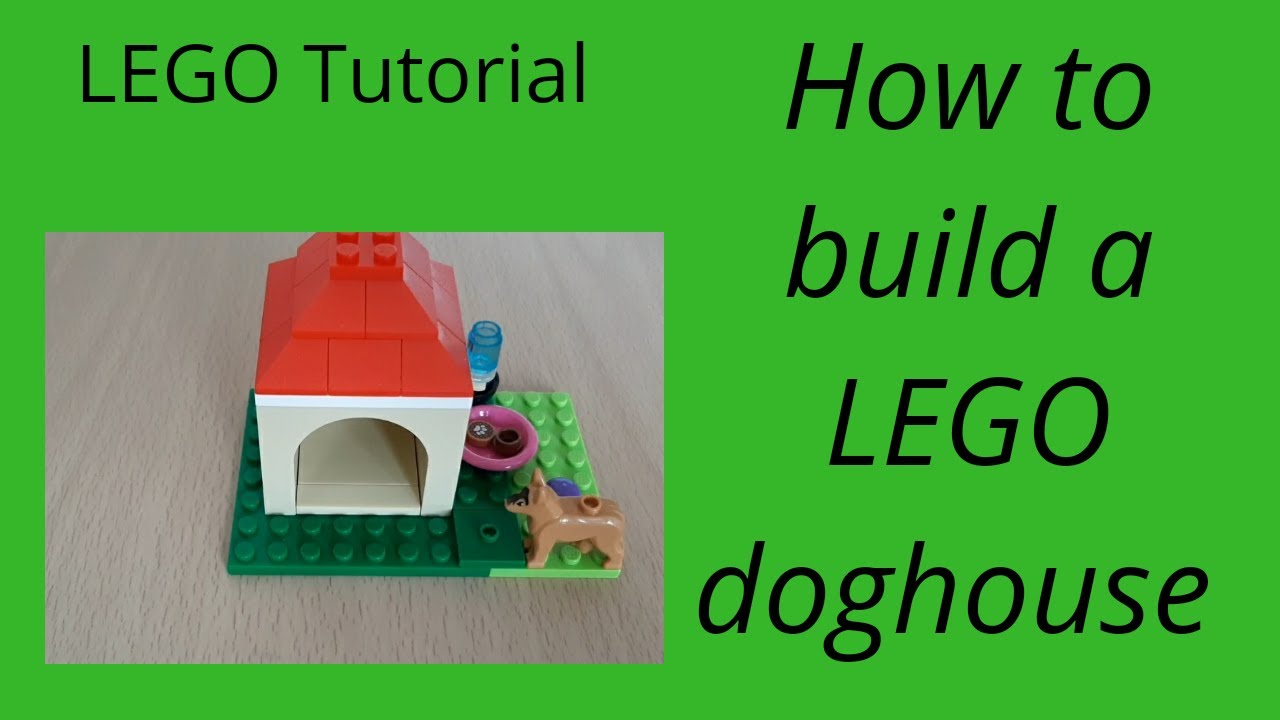 How to build a LEGO doghouse| LEGO Tutorial - YouTube