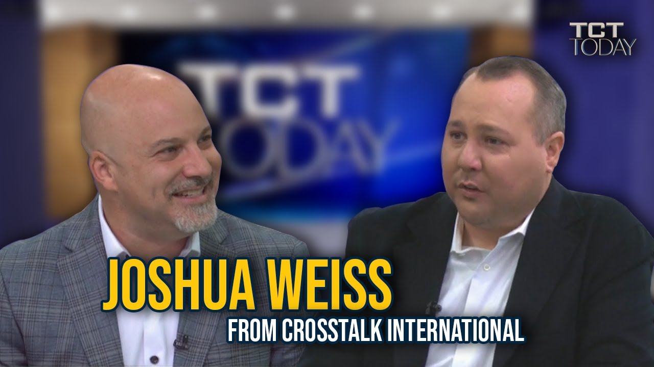 TCT Today Joshua Weiss from Crosstalk international - YouTube
