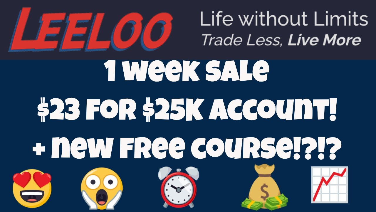 Leeloo 1 Week Exclusive Sale $25K for $23!?!?! + New Free Course Coming ...
