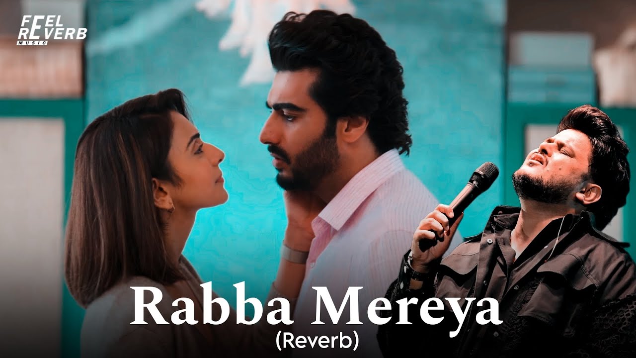 Rabba Mereya Song (Reverb + 🎧) Vishal Mishra | New Love Song 2025 |Mere ...