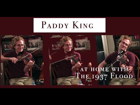 Fiddler Paddy King, at home with The 1937 Flood, April 30, 2019 - YouTube