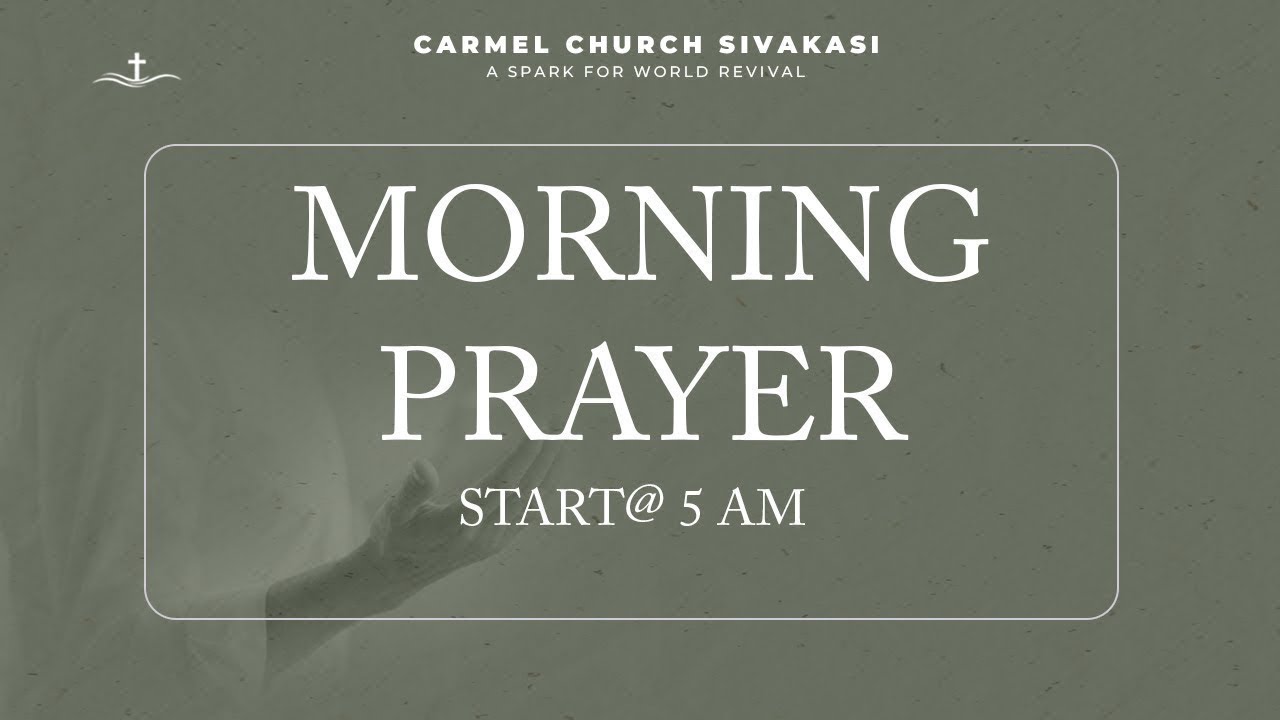 🔴Morning Prayer | 13 - Dec- 24 | Pas. Jaspher Earnest | Carmel Church ...
