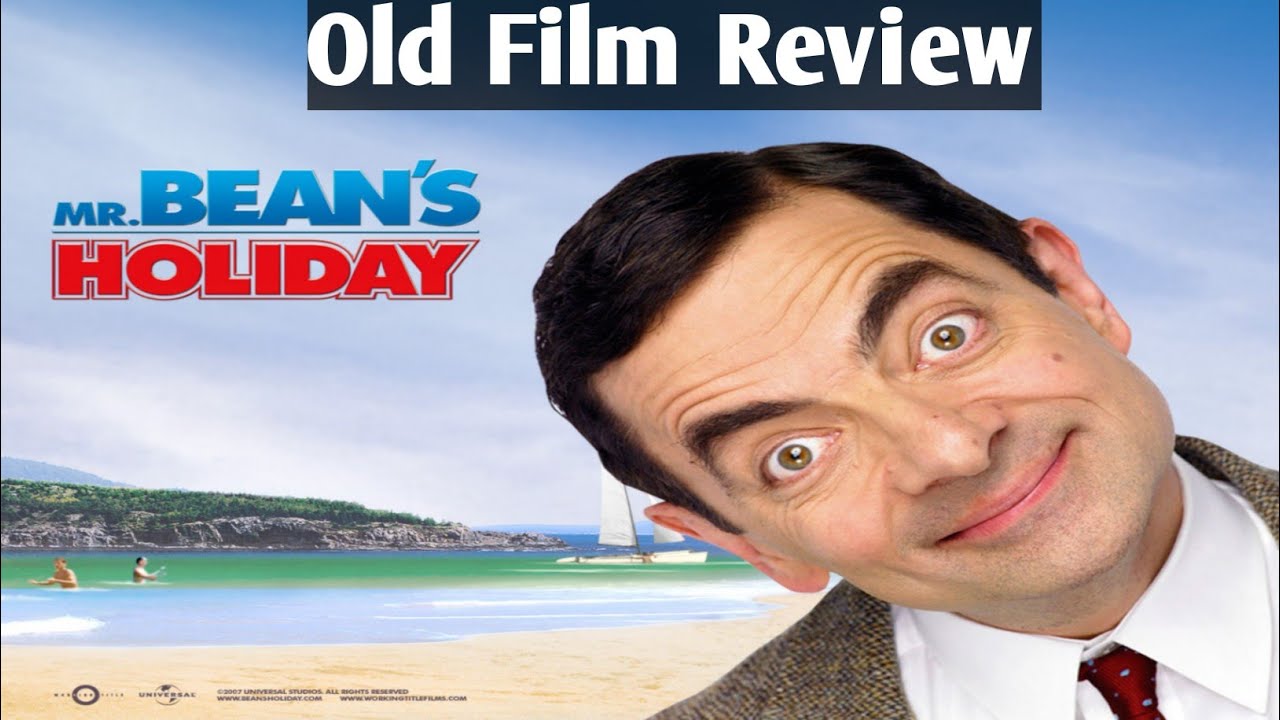 Flick postmortem | Old Film Review | Episode 6 | Mr bean's holiday ...