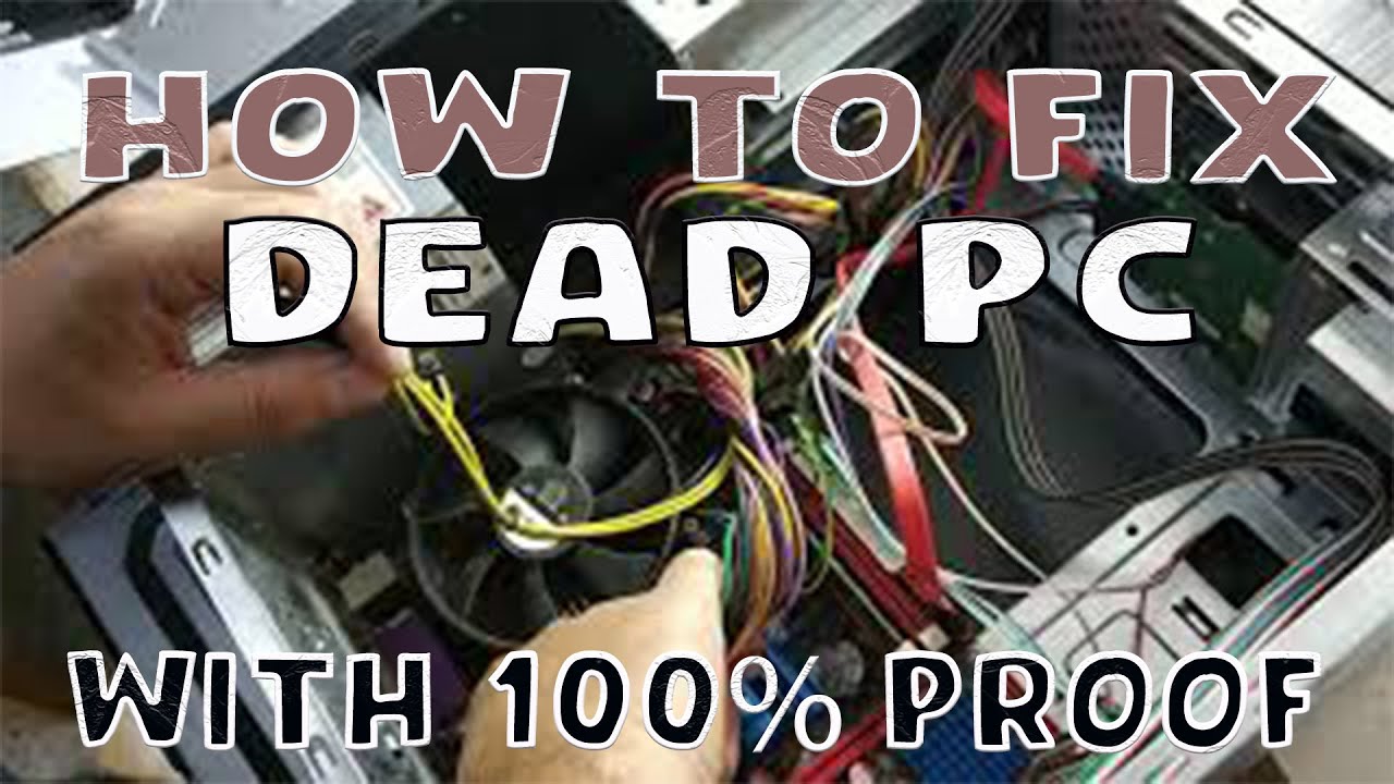How to Repair a DEAD Computer | Repair a Won't Startup PC - YouTube