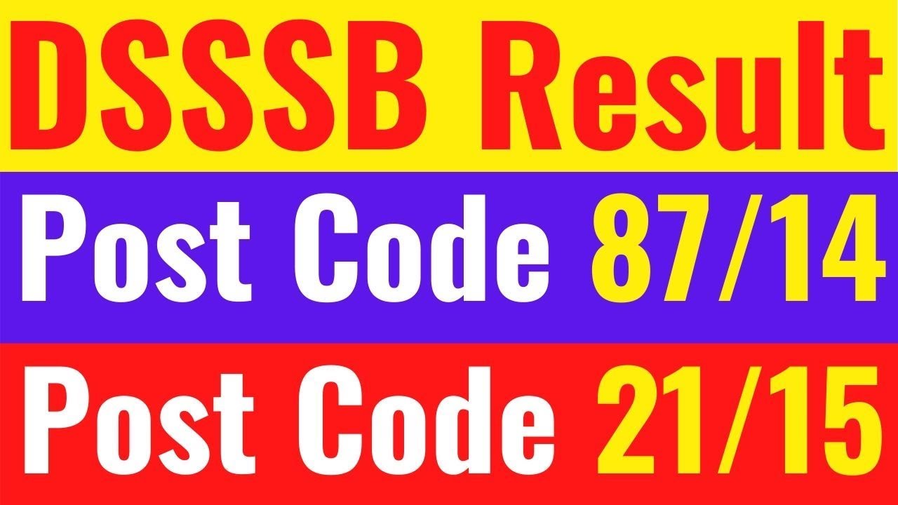 DSSSB Result Post Code 87 14 Post Code 21 15 DSSSB dsssb-result-post-code-87-14-post-code-21-15-dsssb