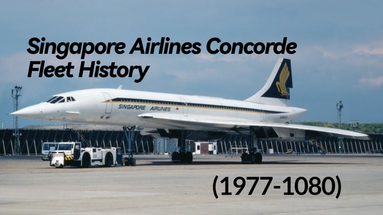 Fleet history - Singapore Airlines BAC/Aérospatiale Concorde (1977-1980 ...