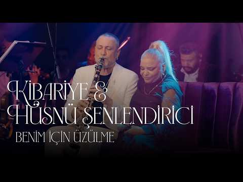 Kibariye & Hüsnü Şenlendirici - Benim İçin Üzülme (Canlı)
