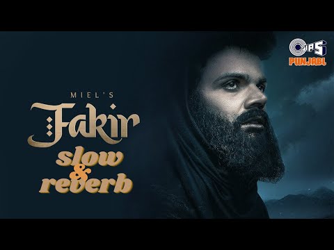 Fakir - Official | Miel, Aman Hundal | Yuvraj S Singh | Grand Singh | Mukaab | Trending Lo-Fi Boys