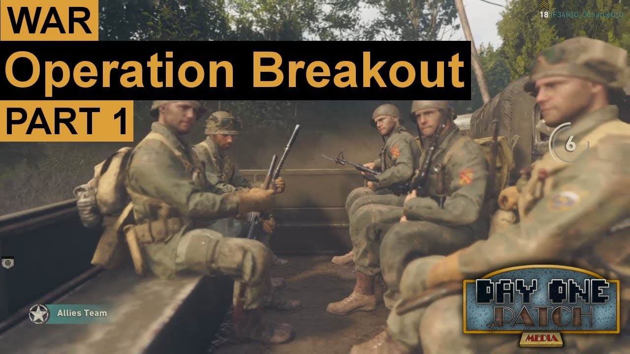 War - Operation Breakout (Part 1) | Call of Duty WWII Private Beta ...