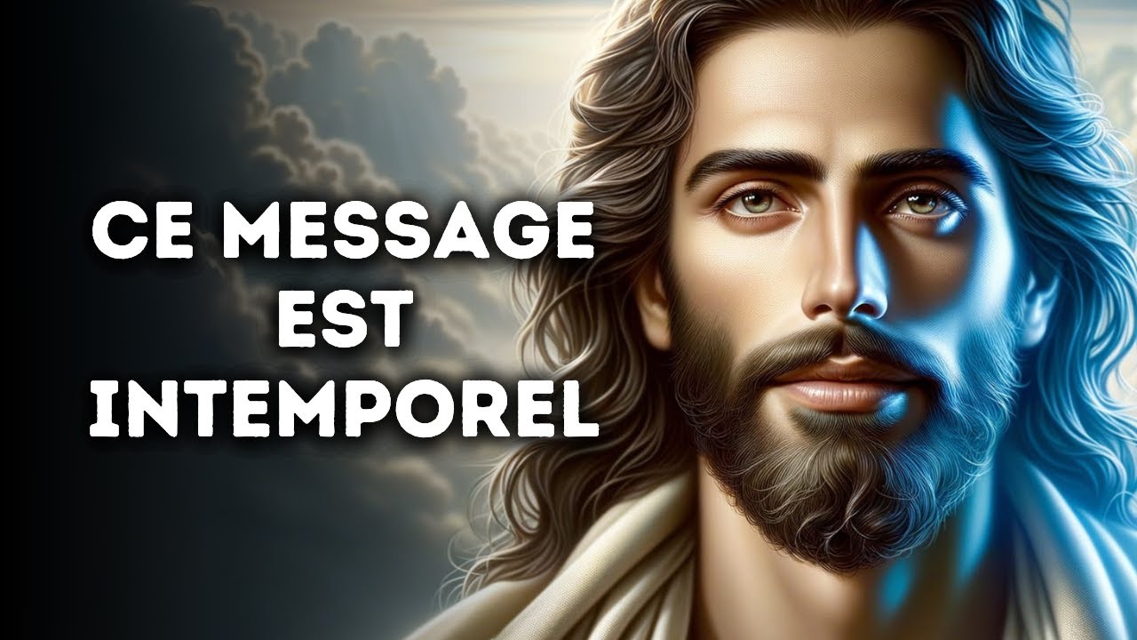 🔴 Ce Message De Dieu Est Intemporel | Message de Dieu | Parole de Dieu ...