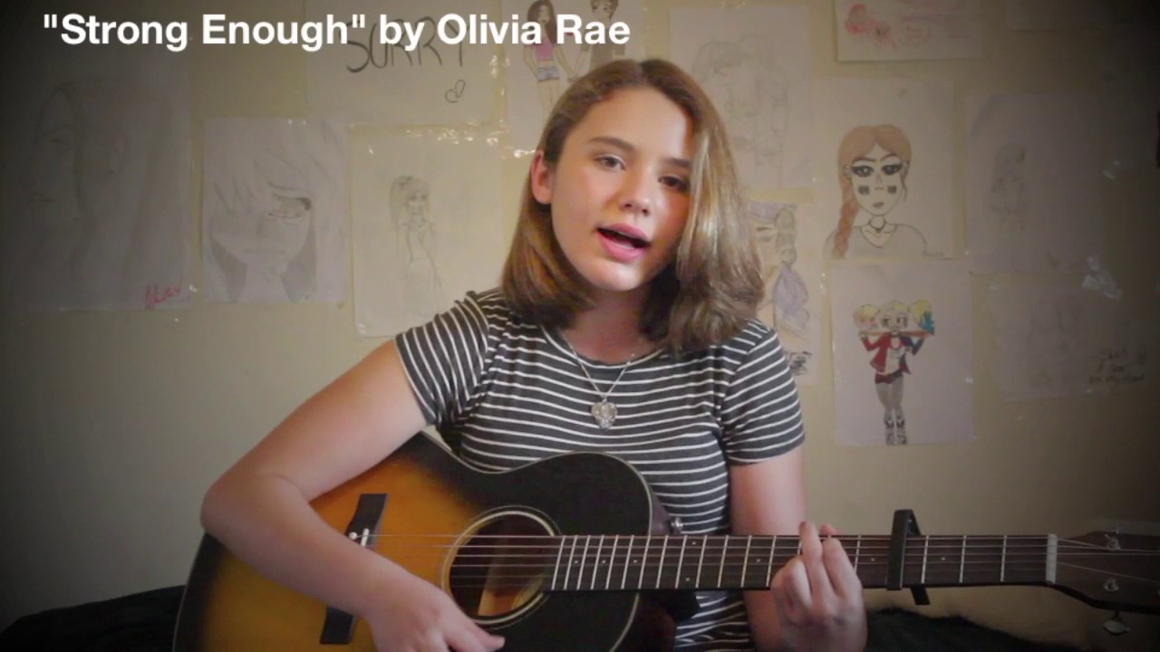 "Strong Enough" by Olivia Rae - YouTube