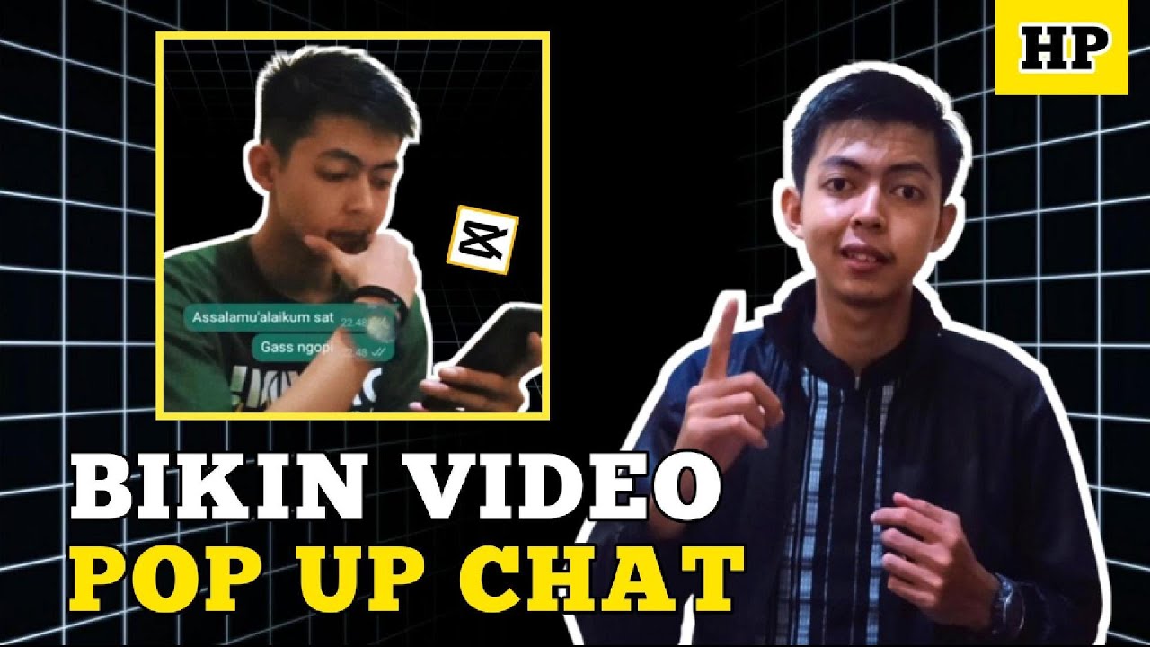 TUTORIAL BIKIN VIDEO POP UP CHAT DENGAN MODAL HP !! CAPCUT - YouTube