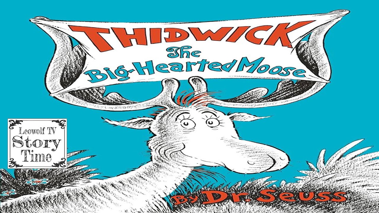 "Thidwick The Big Hearted Moose" - Read Aloud - YouTube