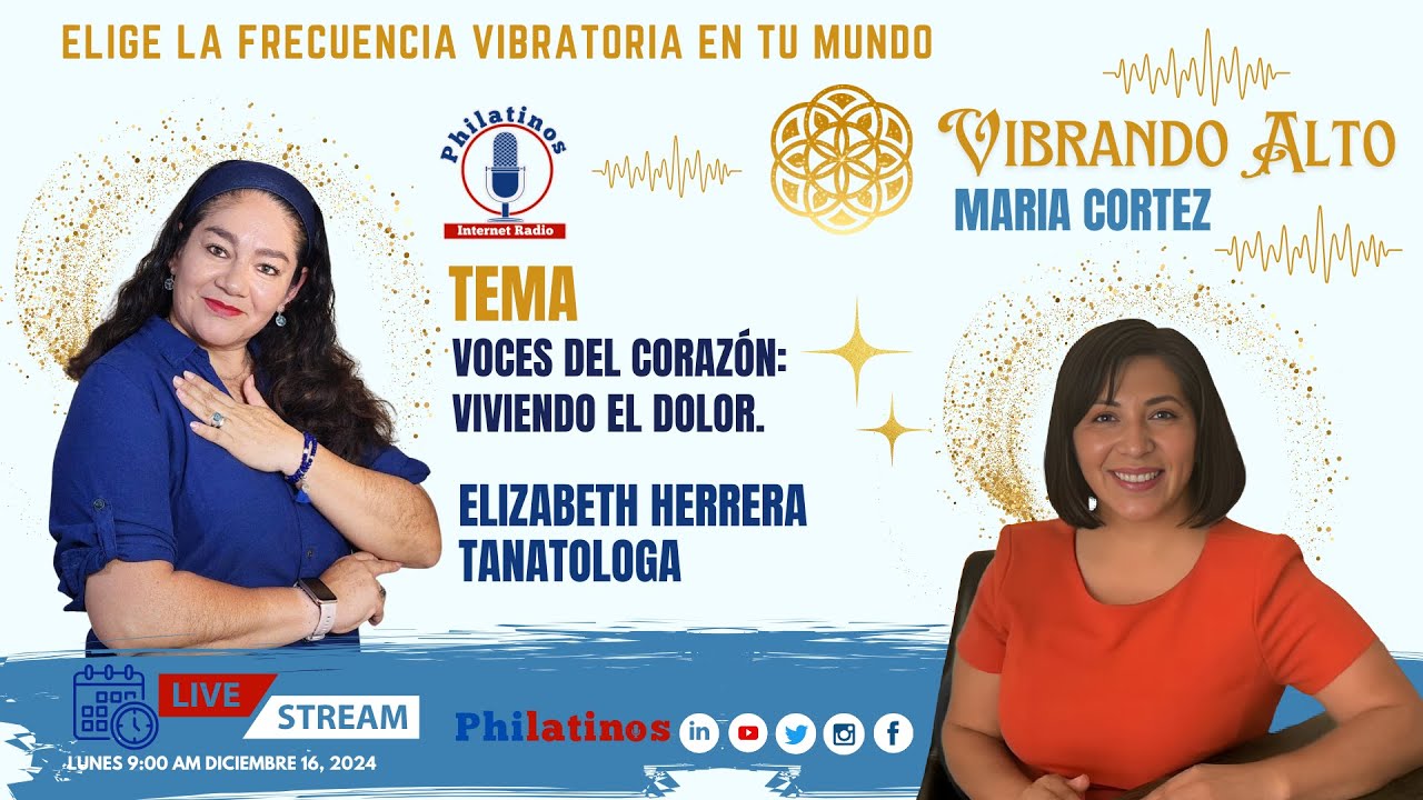 Vibrando Alto Con Maria Cortez : Elizabeth Herrera - YouTube