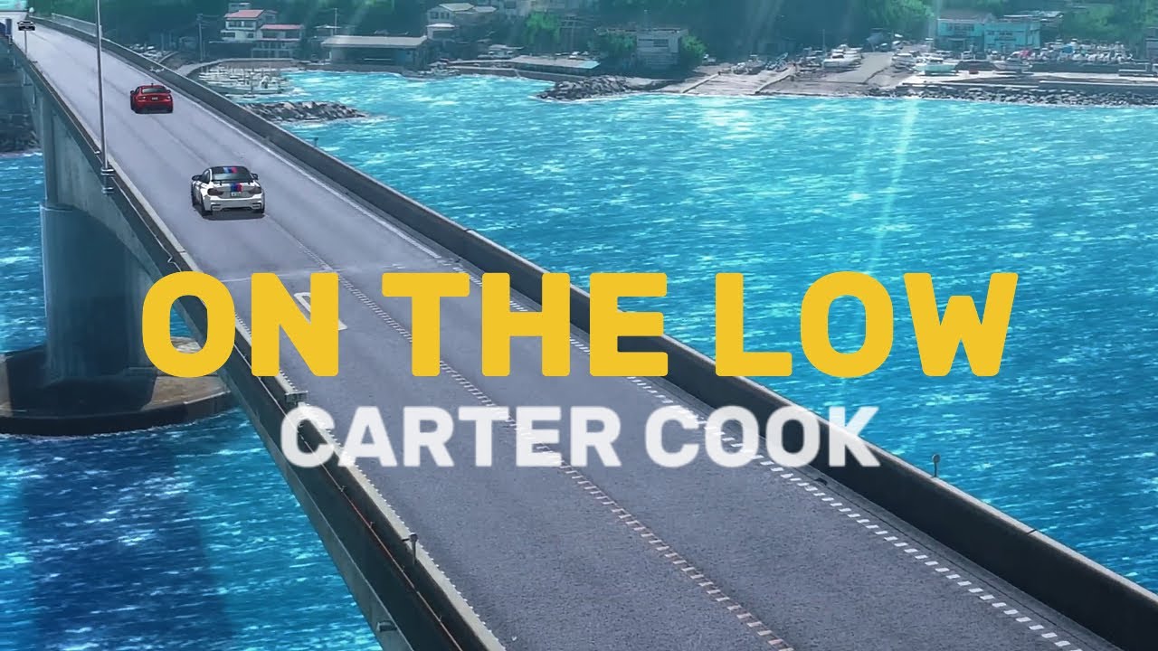 Carter Cook – On The Low (AMV Lyric Video) - YouTube