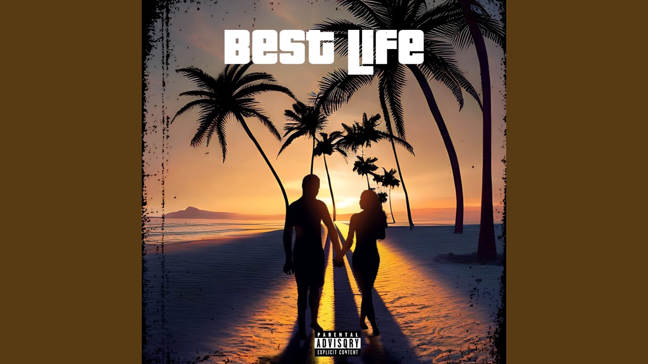 Best Life - YouTube