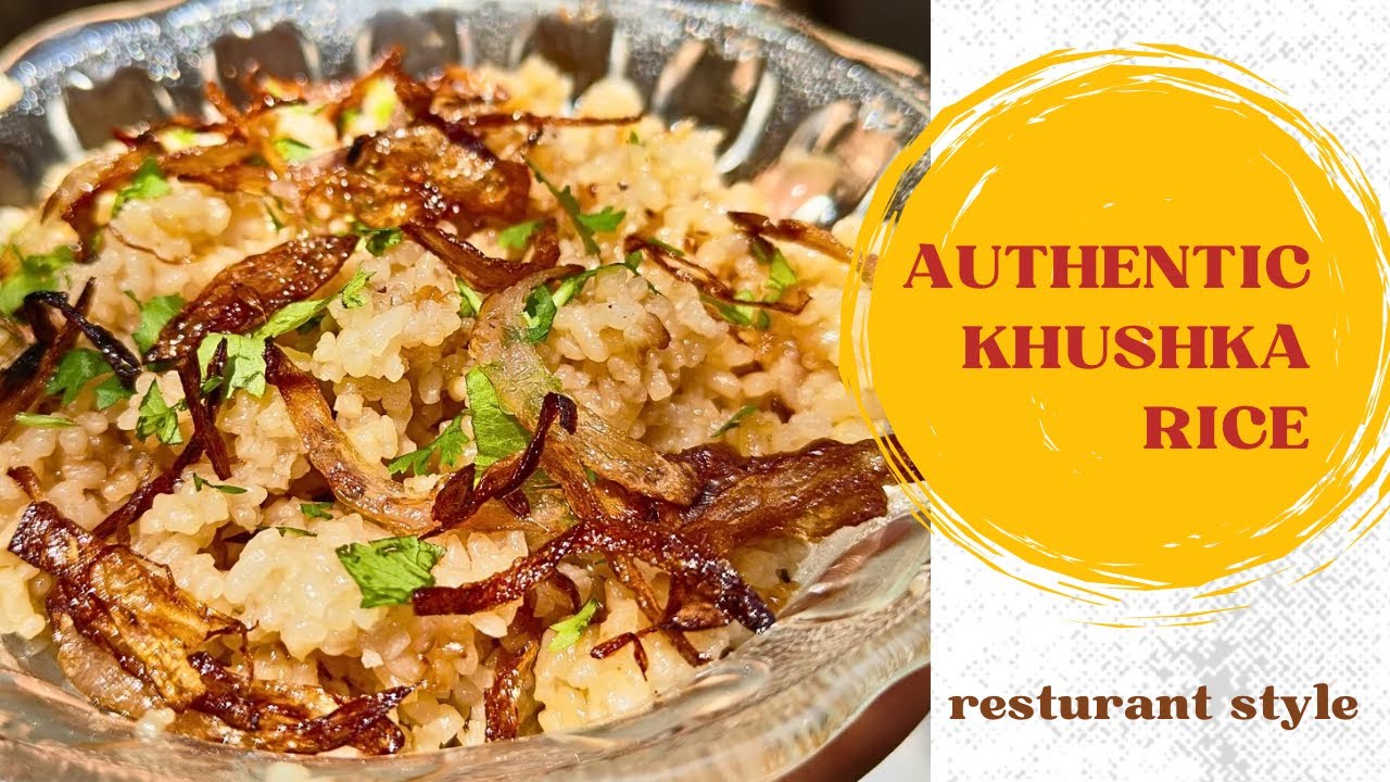 Easy Khushka Rice Recipe|| खुश्का राइस रेसीपी - YouTube