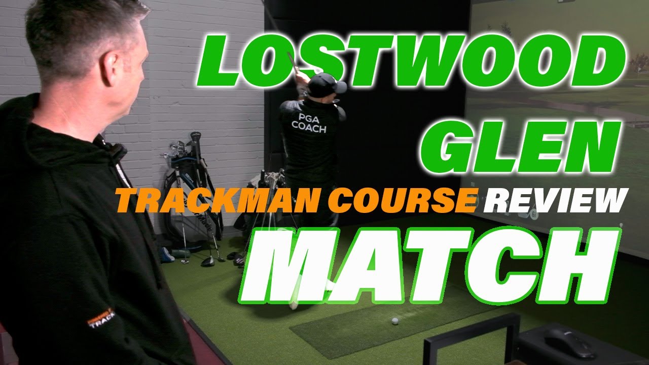 Lostwood Glen Trackman Course Review | 3 Hole Simulator Golf Match ...