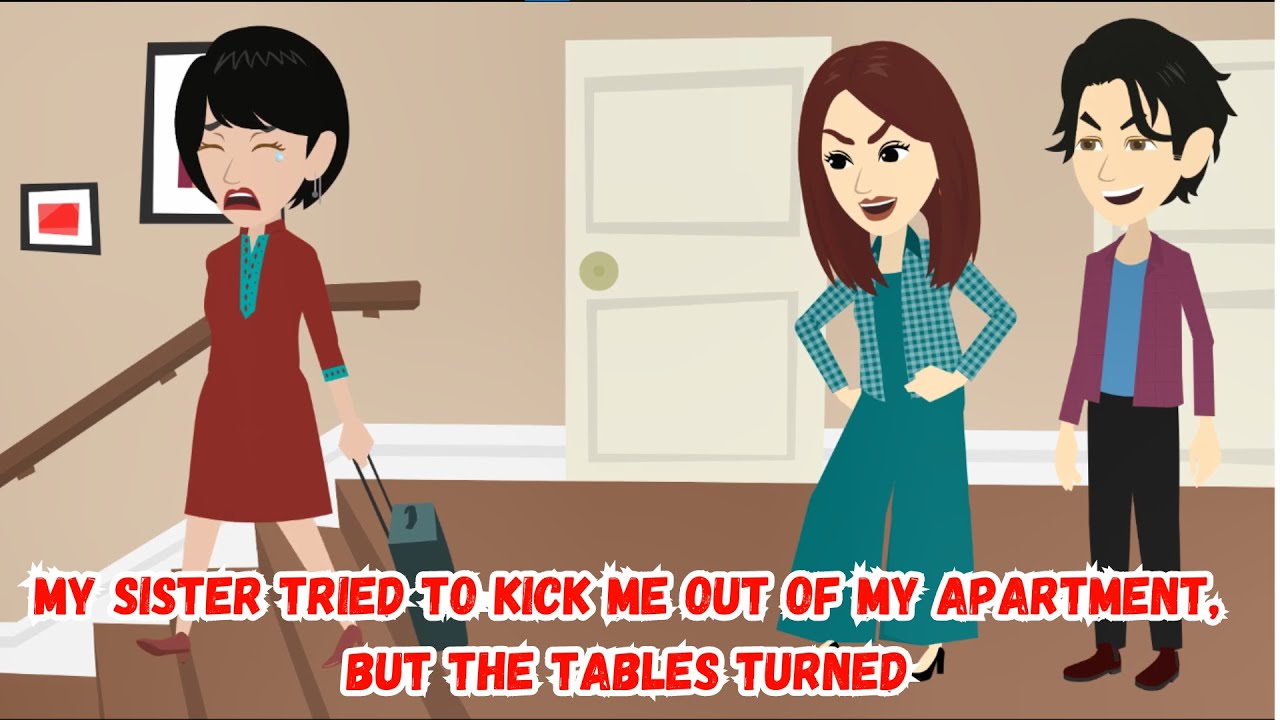 My Sister Tried To Kick Me Out Of My Apartment But The Tables Turned my-sister-tried-to-kick-me-out-of-my-apartment-but-the-tables-turned
