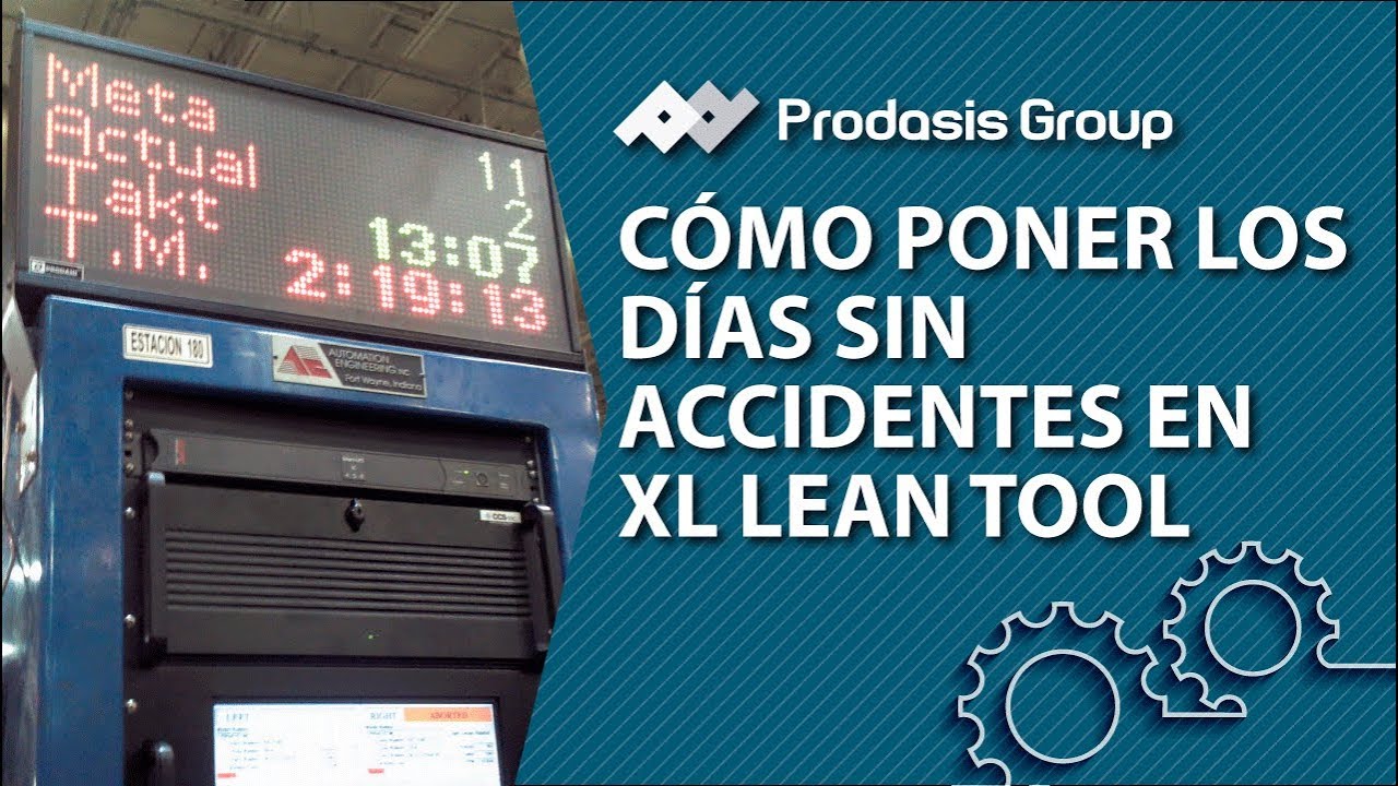 Cómo poner los días sin accidentes en XL Lean Tool - YouTube